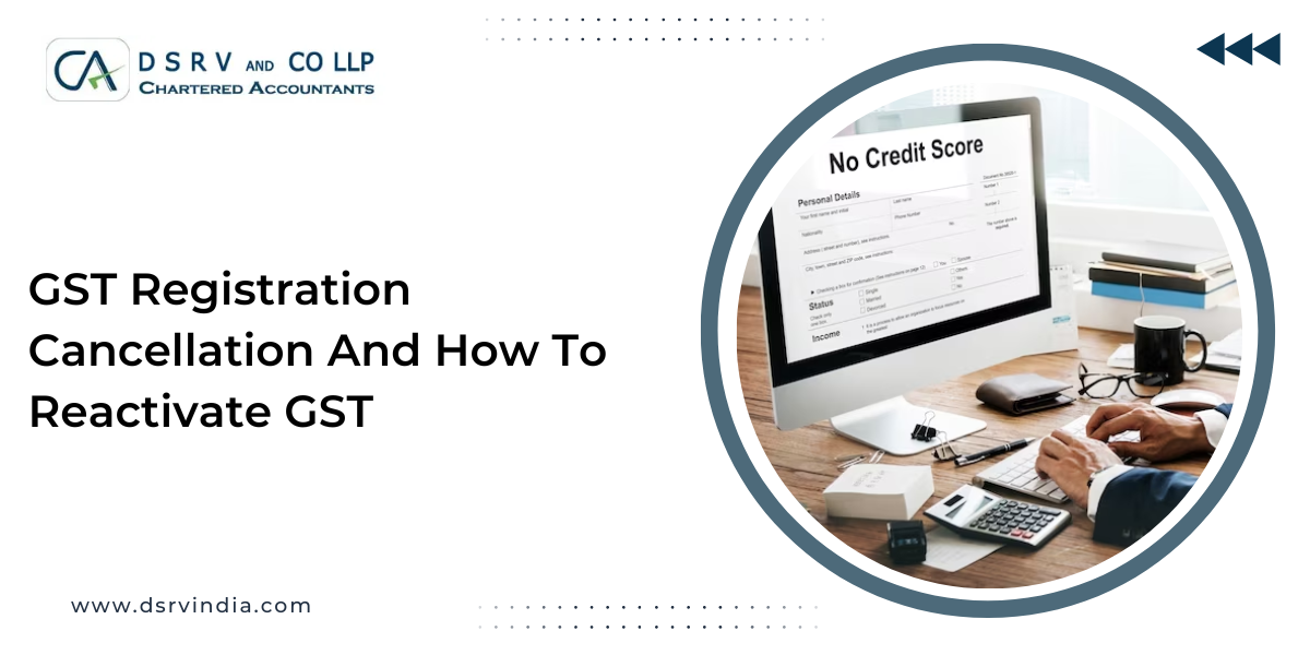 GST Registration Cancellation And How To Reactivate GST [2024]